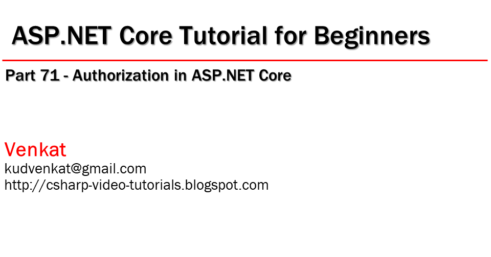 Sql Server Net And C Video Tutorial Authorization In Aspnet Core Slides
