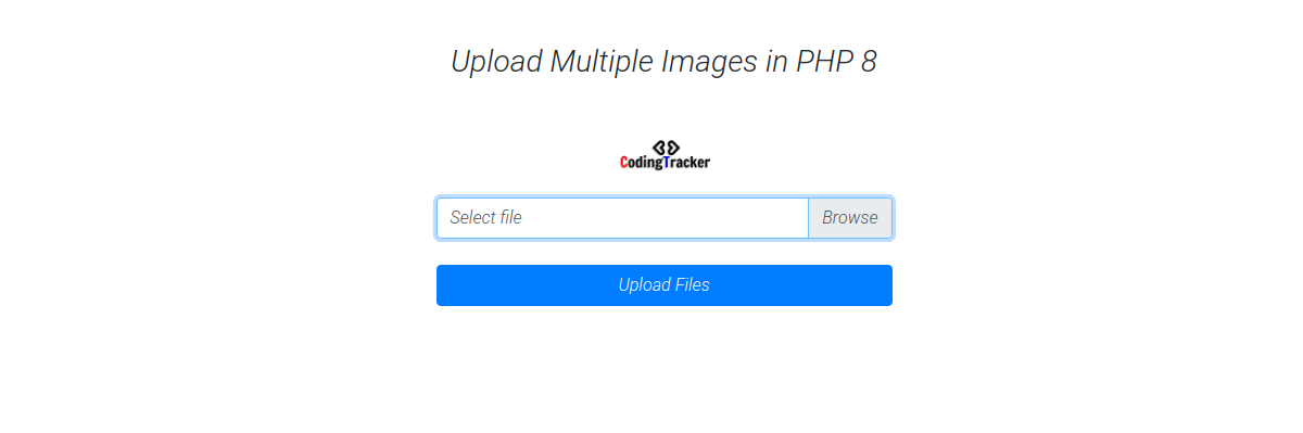 PHP 8 Multiple Files/Images Upload in MySQL Database Example Tutorial