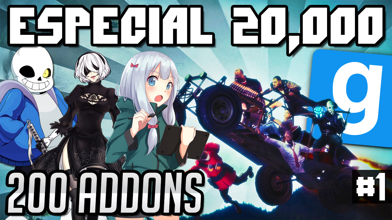 SARKUS REDCOM: Addons para Gmod por Mediafire: ESPECIAL 20,000 SUBS ...