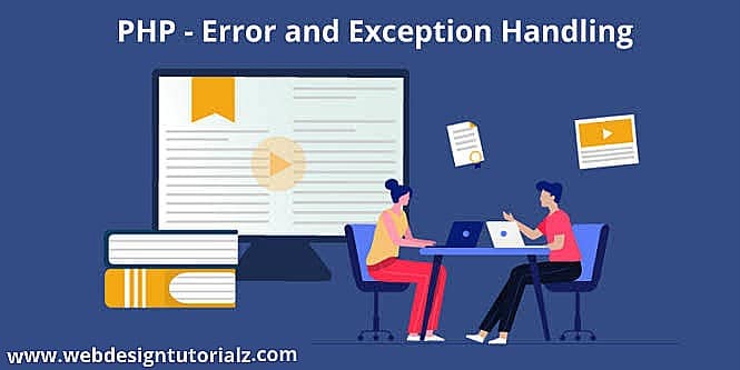PHP Error and Exception Handling - WebDesignTutorialz