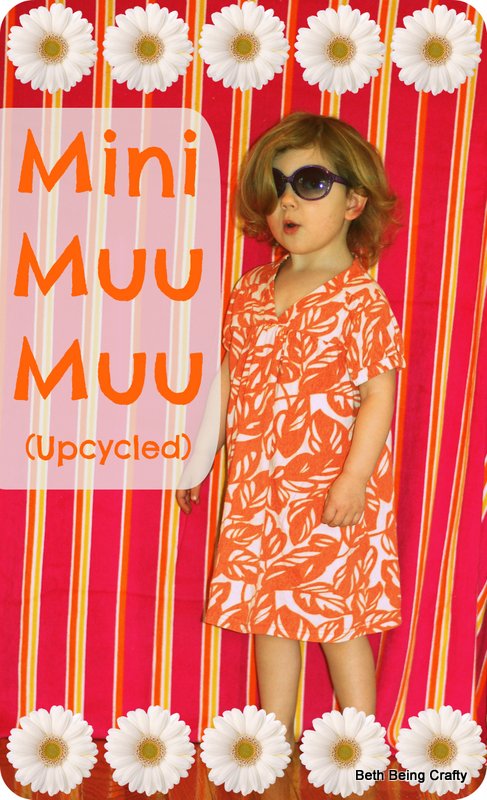 Beth Being Crafty: Upcycled Mini-Muumuu