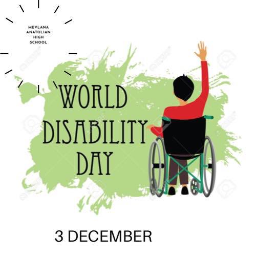 ENGLISH FESTIVAL IN OUR SCHOOL: World Disabled Day , 3rd of December