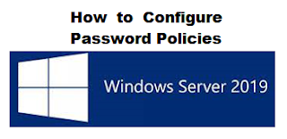 Configure Password Policies Windows Server 2019