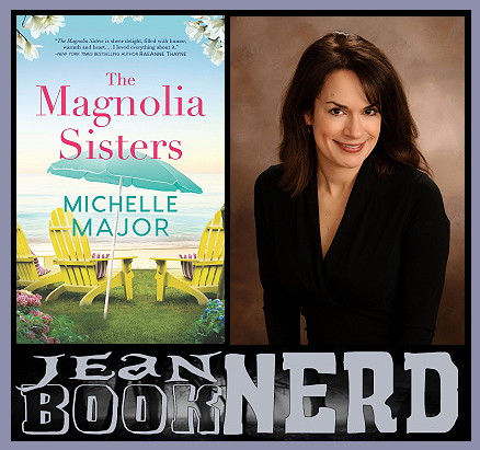 Michelle Major Interview - The Magnolia Sisters ~ JeanBookNerd