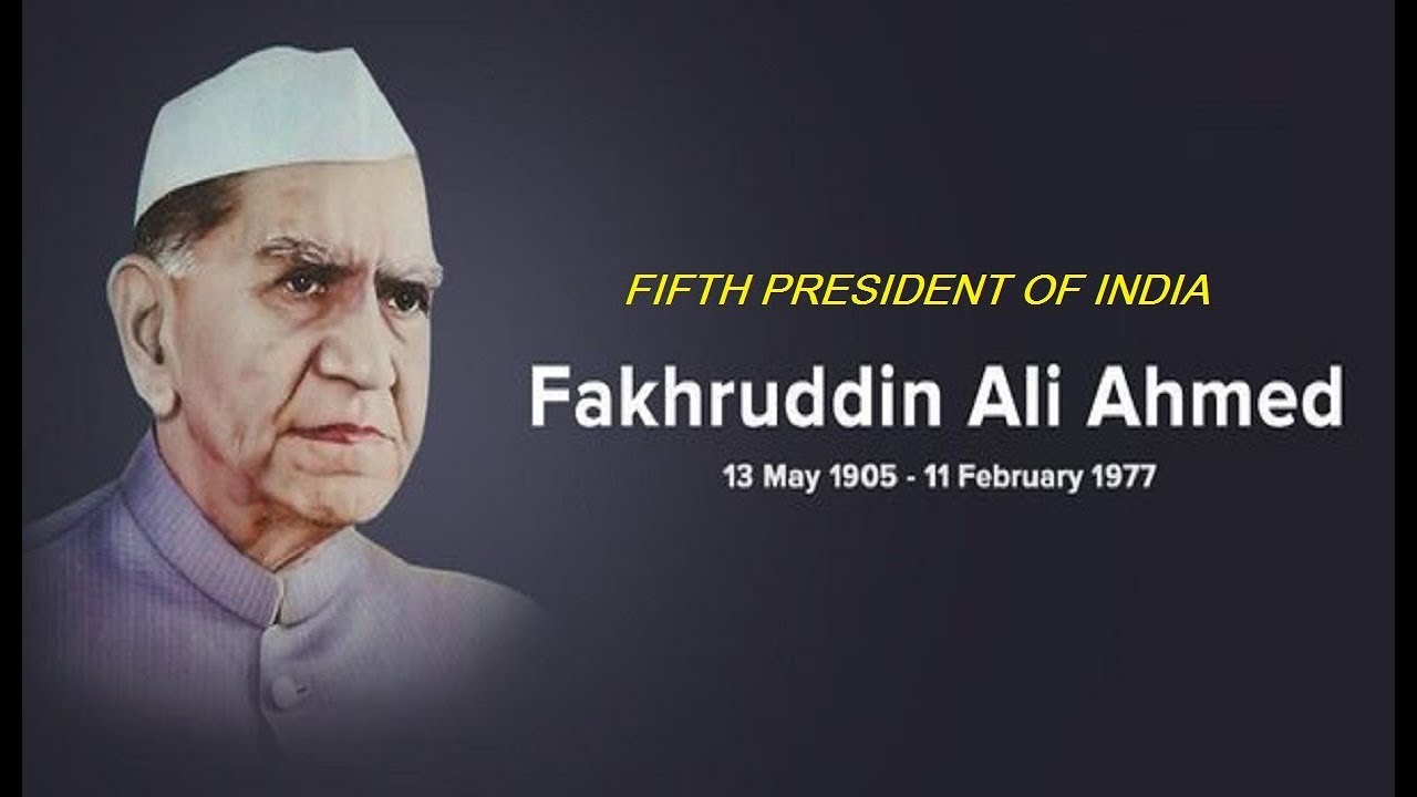 Fifth President of India Fakhruddin Ali Ahmed (13th May 1905 – 11th ...
