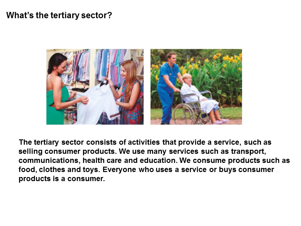 Chronicles from outerspace: Tertiary sector