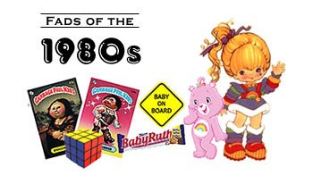 Fad & Fade: 1980'S