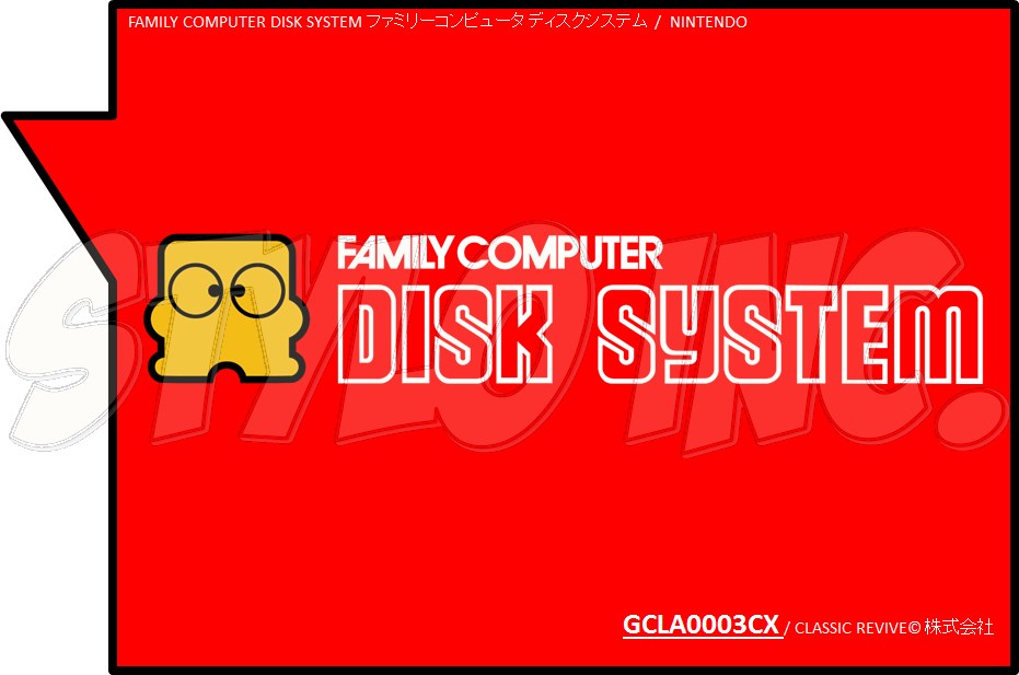 GCLA0003CX FAMILY COMPUTER DISK SYSTEM - STYLO INC.