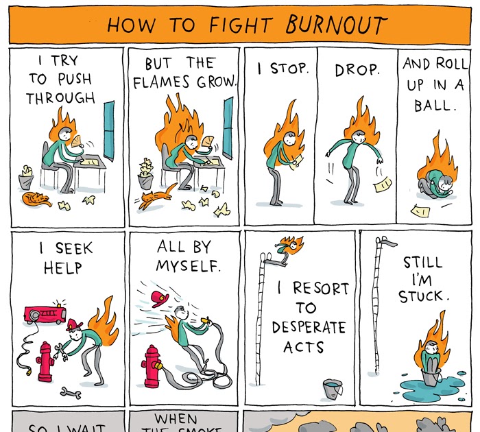INCIDENTAL COMICS: How To Fight Burnout