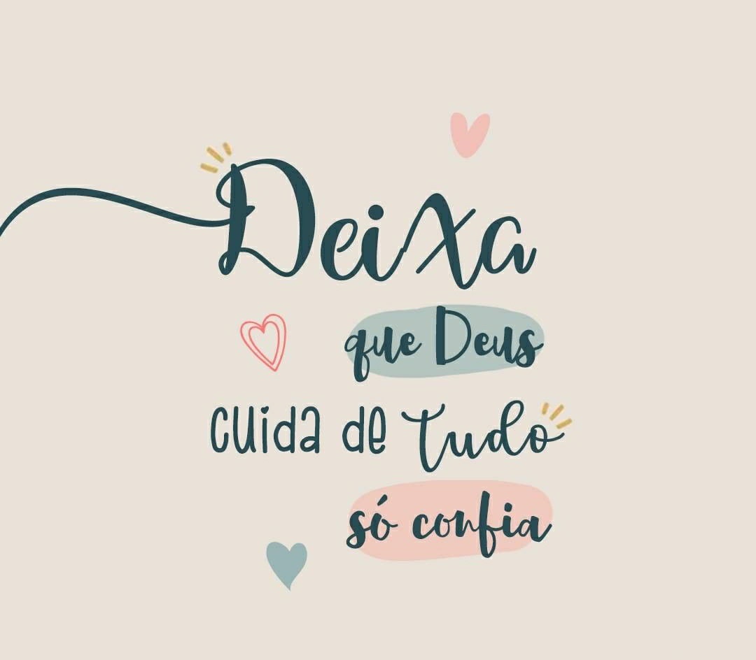 Casa da Aline: Deixa que Deus cuida de tudo