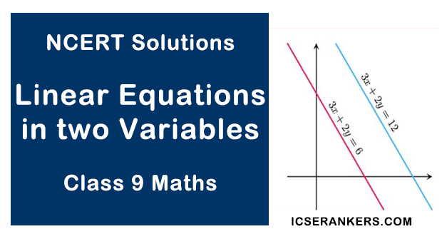 Chapter 4 Linear Equations in Two Variables NCERT Solutions Class 9 Maths