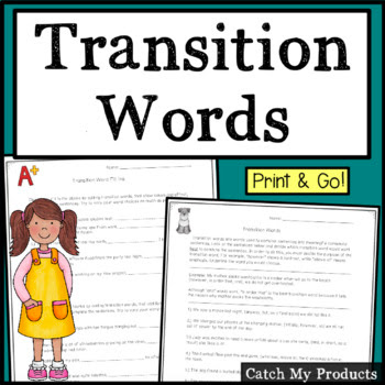 Catch My Words: Teaching Using Transition Words in Writing