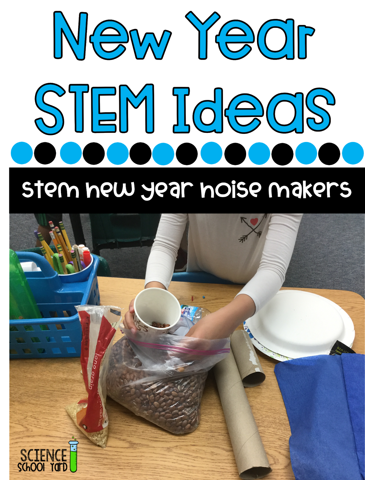 New Year...New STEM Ideas - The Science School Yard