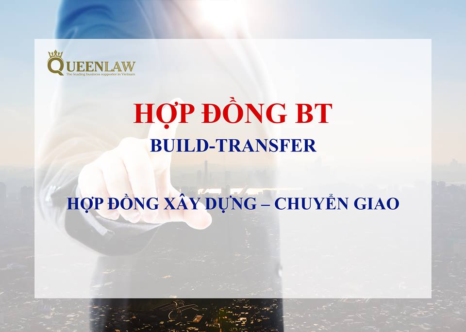 hợp đồng PPP, BCC, BOT, BTO, BT là gì ? Nguyễn Công Trình st