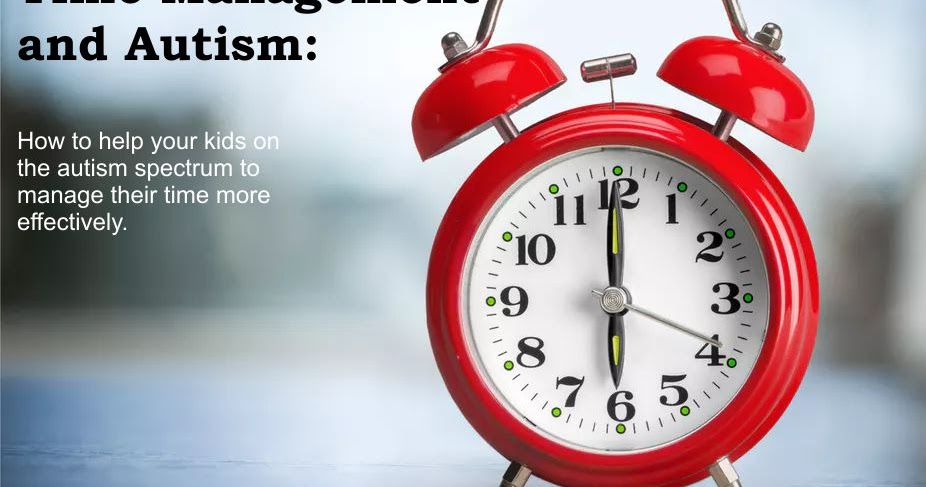 Time Management on the Autism Spectrum