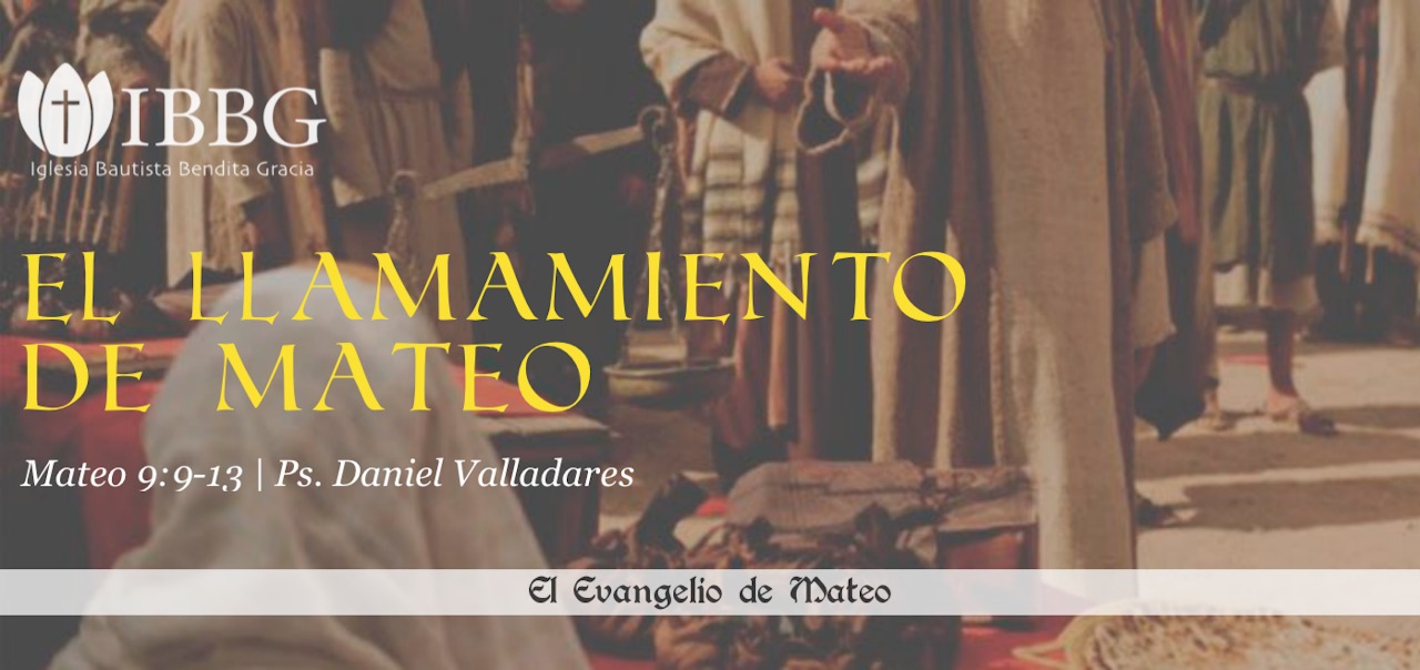 El llamamiento de Mateo 9:9-13 ~ Reflexiones teológicas