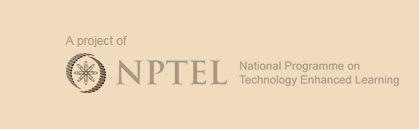 NATIONAL PROGRAMME ON TECHNOLOGY ENHANCED LEARNING (NPTEL) ~ Anurageros ...