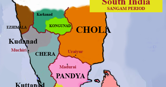 Sangam and Tamil Nadu (Three Iron Age Kingdoms):