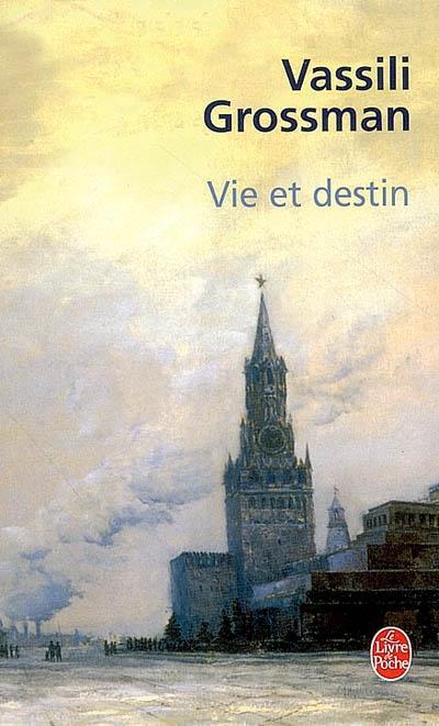 LittÉrature Vie Et Destin Vassili Grossman
