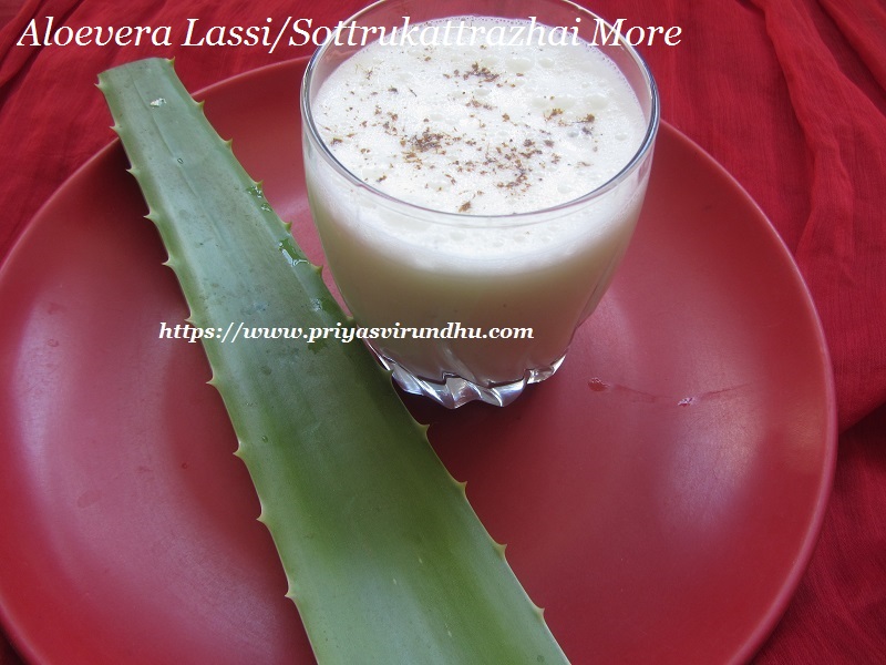 Priya's Virundhu: AloeVera Lassi Recipe/Sotrukattrazhai Lassi/Aloevera ...