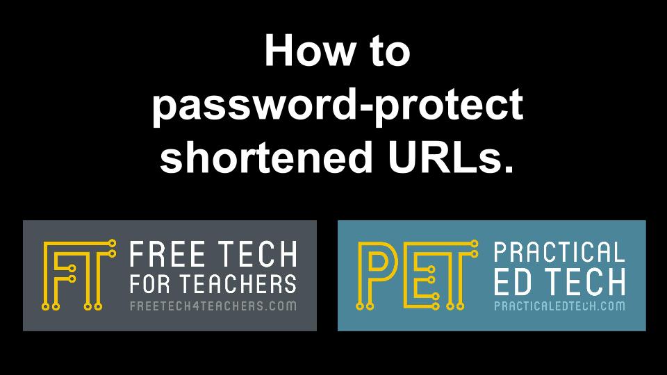 How to Password-protect Shortened URLs - Classwork