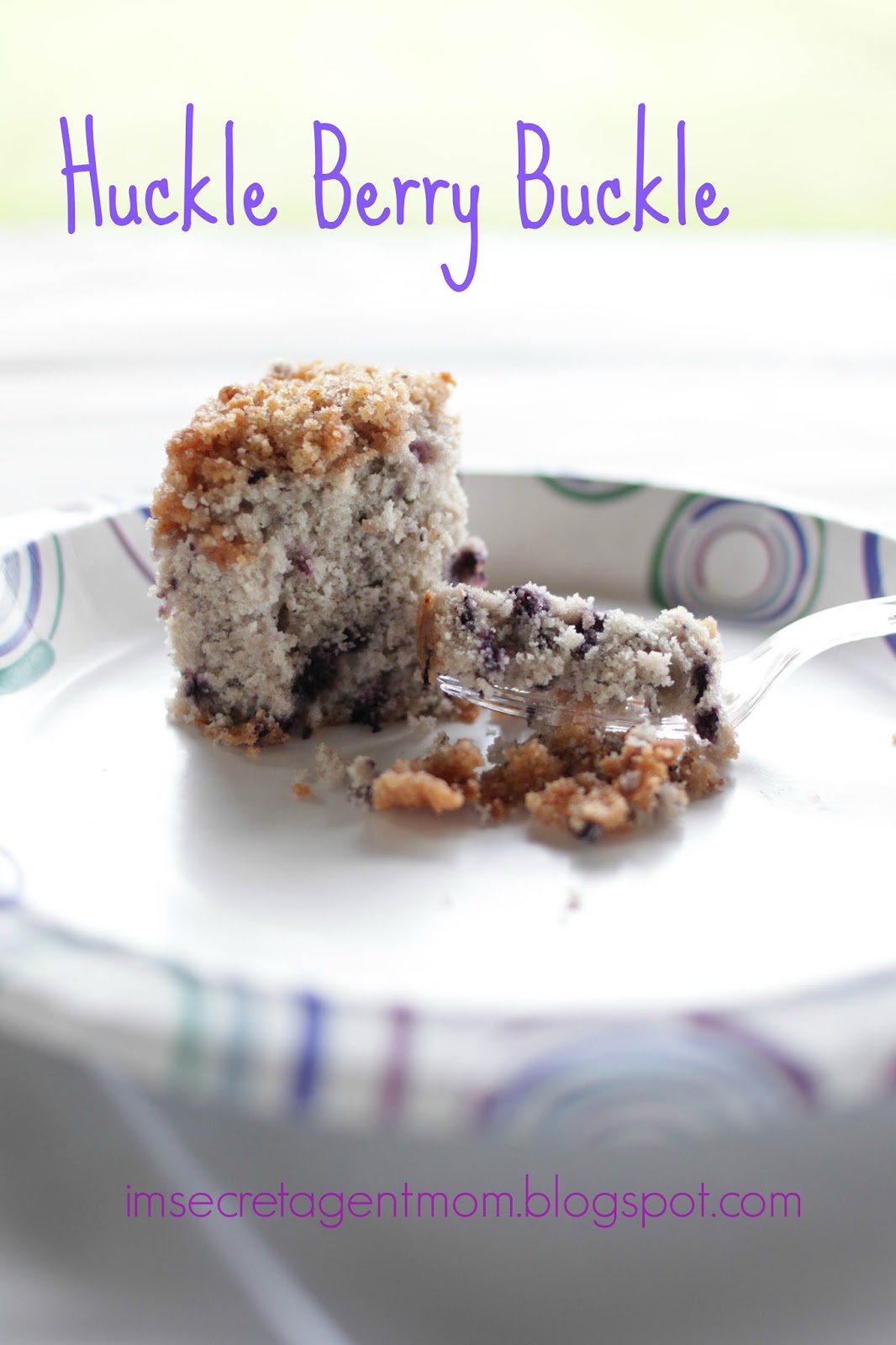 Secret Agent Mom: Let's eat! Huckle Berry Buckle