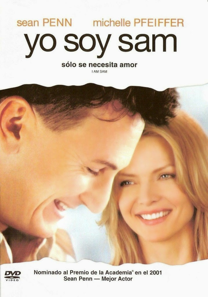 El RINCÓN DE LOS PADRES..: PELÍCULA "YO SOY SAM" (RECOMENDACIÓN)