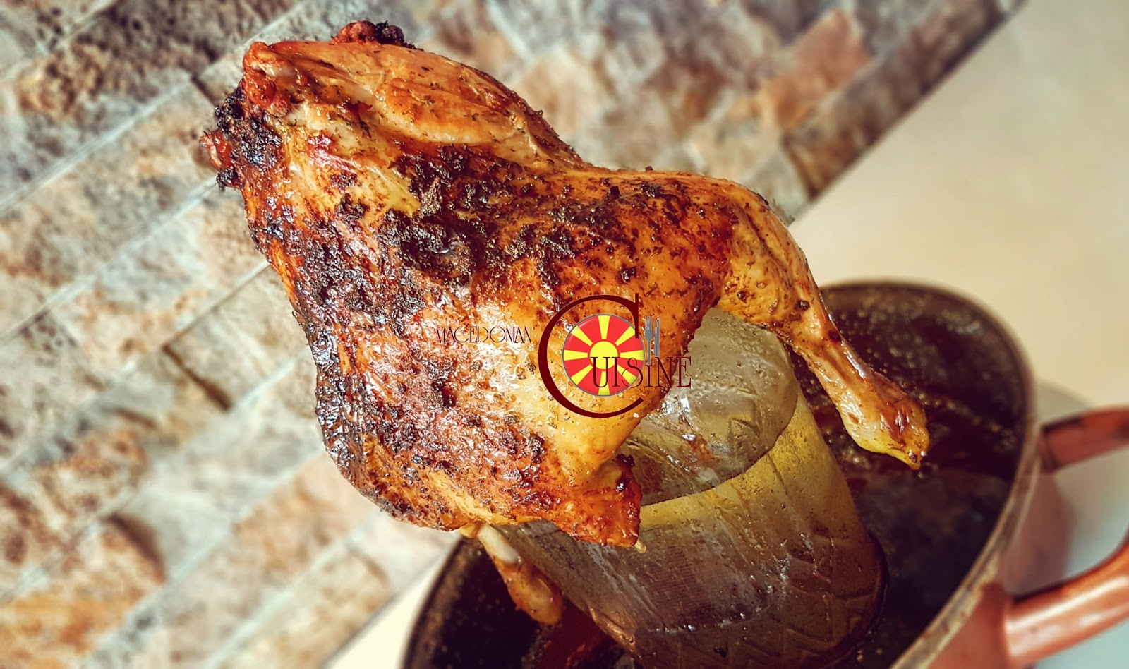 ROASTED CHICKEN ON A GLASS BOTTLE ~ Macedonian Cuisine