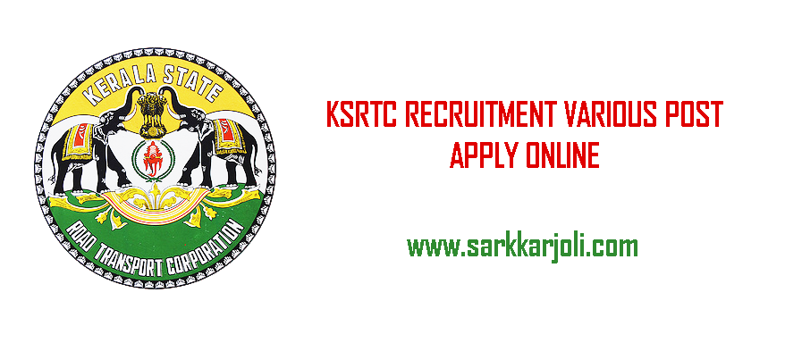 KSRTC Recruitment Various Post 2020: Apply Online