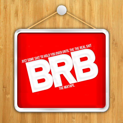 TIME - "BRB" [Mixtape] - dopeFUTURE