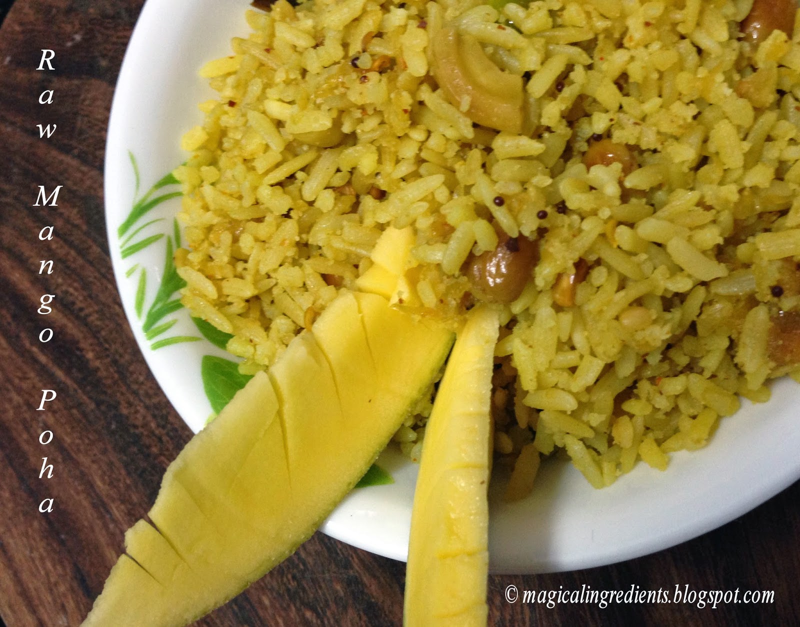 Raw Mango Poha (Flattened Rice) - Magical Ingredients