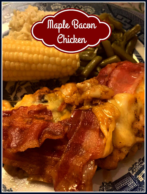 Sweet Tea and Cornbread: Cheesy Maple Bacon Chicken!
