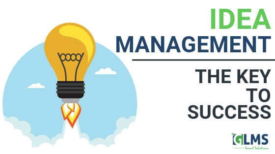Idea Management: The Key To Success