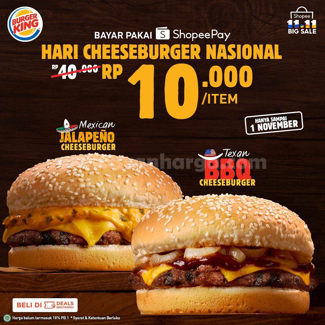 Promo Burger King Hari CheeseBurger Nasional Bayar Pakai Shopeepay cuma Rp 10.000/item | scanharga