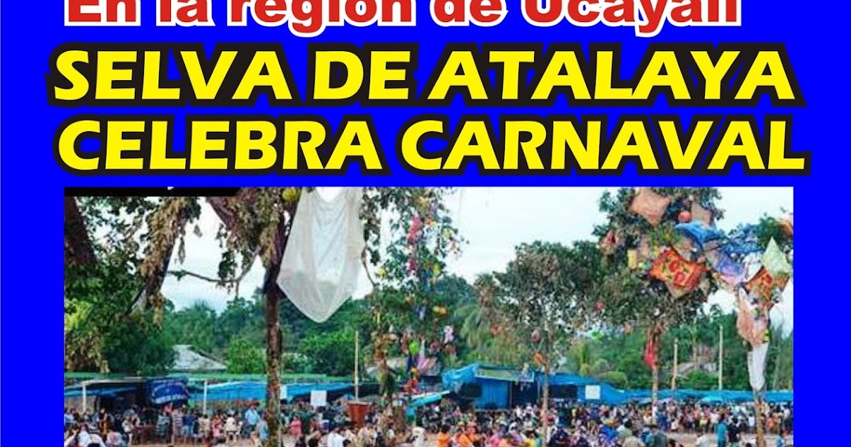 RADIO TAURO PERU: Celebran los Carnavales de Atalaya en la región Ucayali