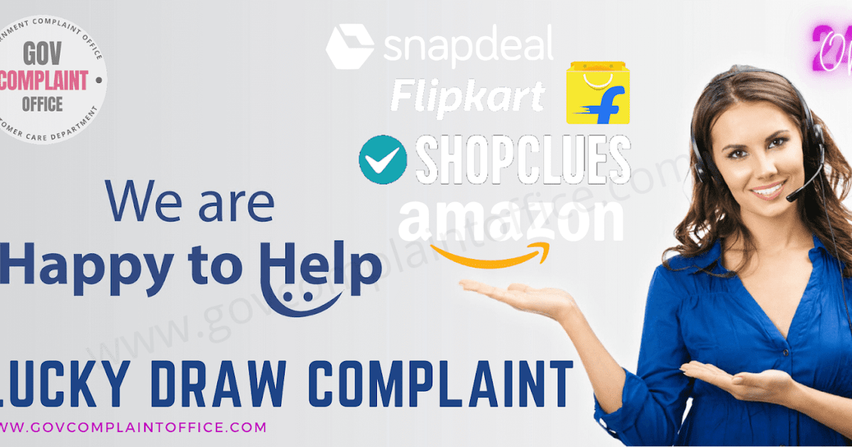Snapdeal, Flipkart, Shopclues, & Amazon Lucky Draw Complaint Number