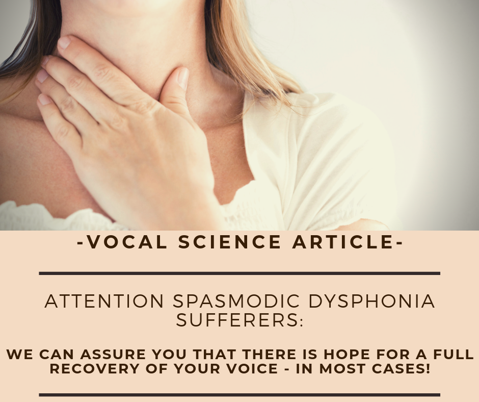 Attention Spasmodic Dysphonia Sufferers: We can assure you that there ...