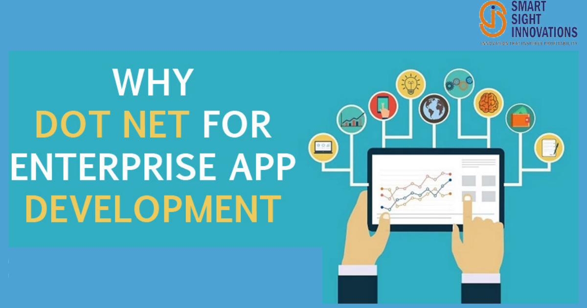Why Choose Dot Net for Enterprise Application Development