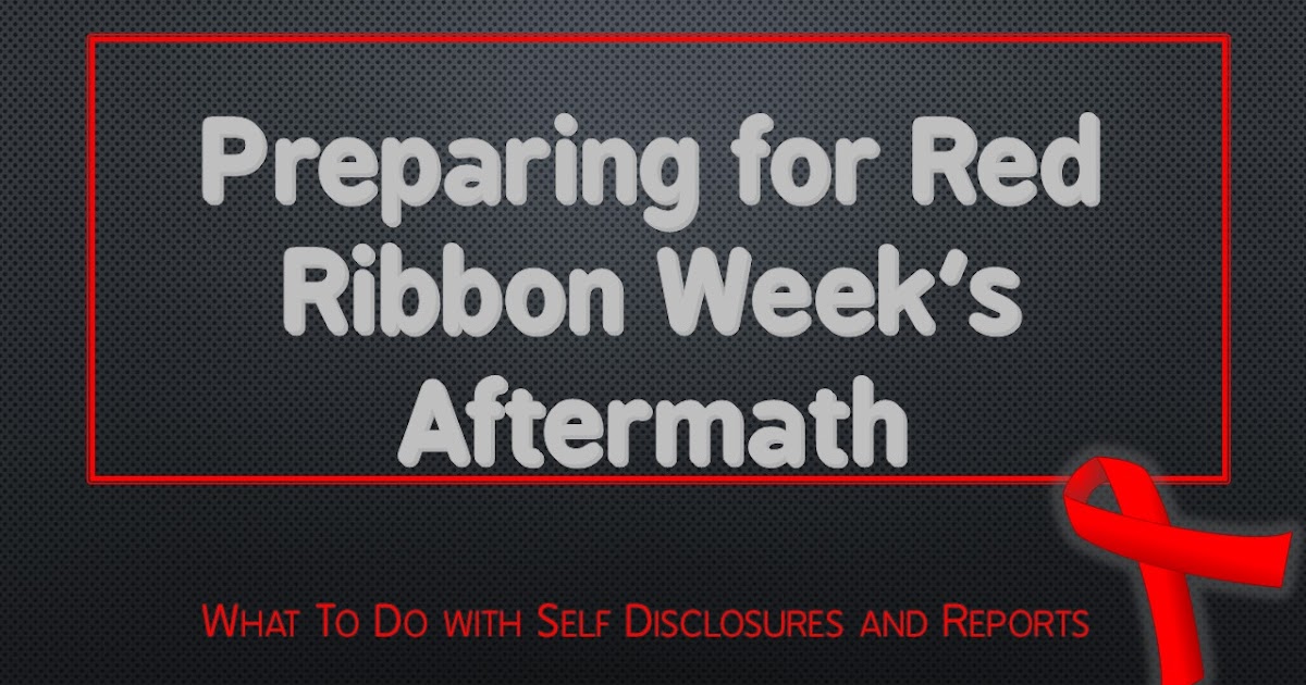 Preparing for Red Ribbon Week's Aftermath: What to do with Self ...