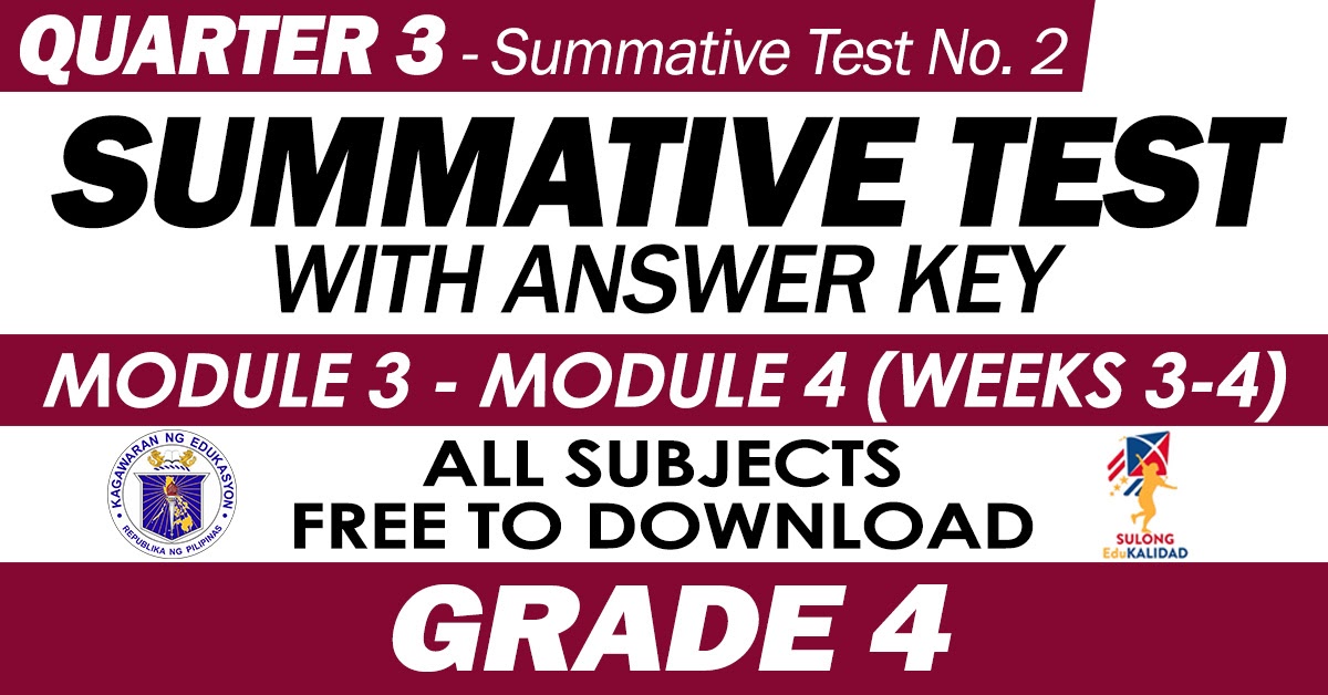 GRADE 4 3RD QUARTER SUMMATIVE TEST NO. 2 with Answer Key (Modules 3-4 ...
