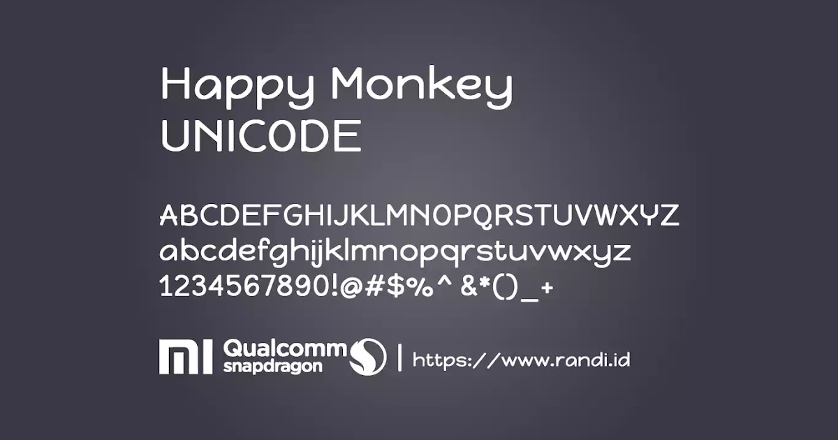 [Font MIUI] Happy Monkey Unicode MTZ - RANDI.ID