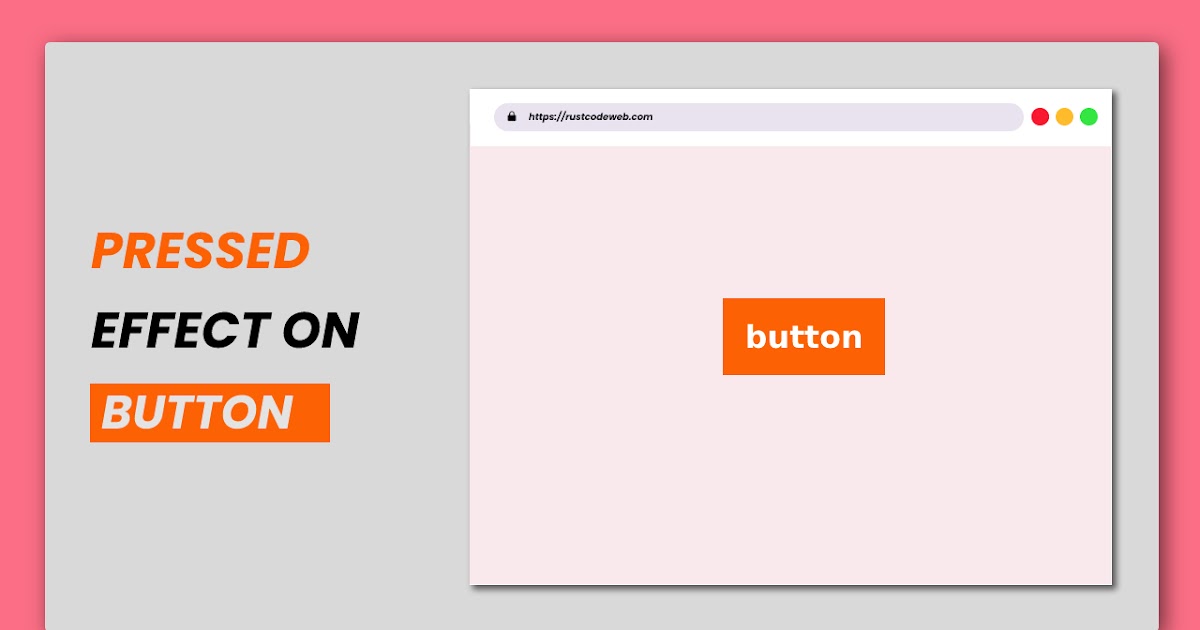 Animated Button With Pressed Effect | HTML And CSS | RUSTCODE Animated Button With Pressed Effect | HTML And CSS | RUSTCODE