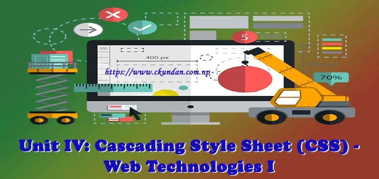 Unit IV: Cascading Style Sheet (CSS) | BCA 5th Semester Web ...