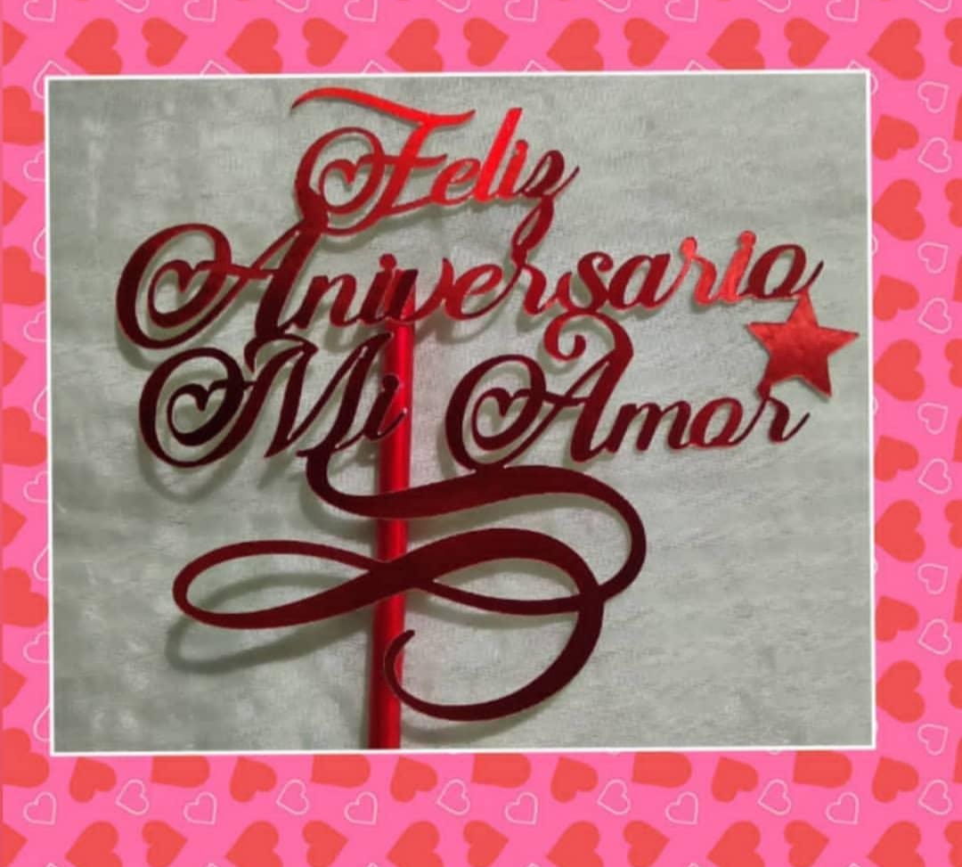Topper Metalizado Feliz Aniversario Mi Amor - Mis Toppers Tus Toppers