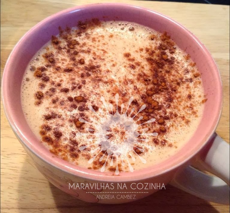 Maravilhas na Cozinha - Andreia Cambez: Cappuccino Light