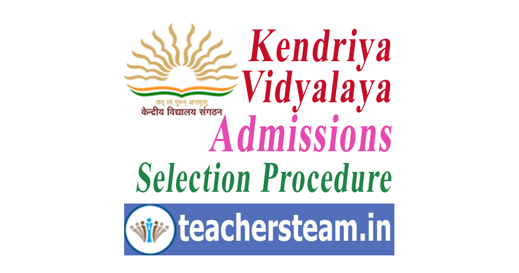 Admissions Procedure in Kendriya Vidyalaya Admissions - admissions ...