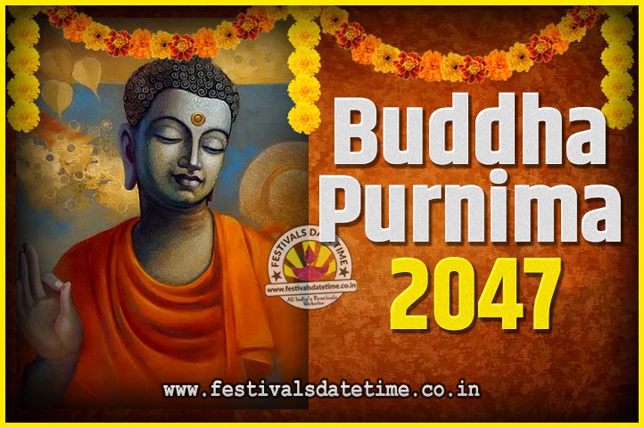 2047 Buddha Purnima Date and Time, 2047 Buddha Purnima Calendar ...