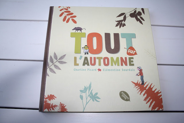 Tout sur l'automne de Charline Picard et Clémentine Sourdais - MvWm ...