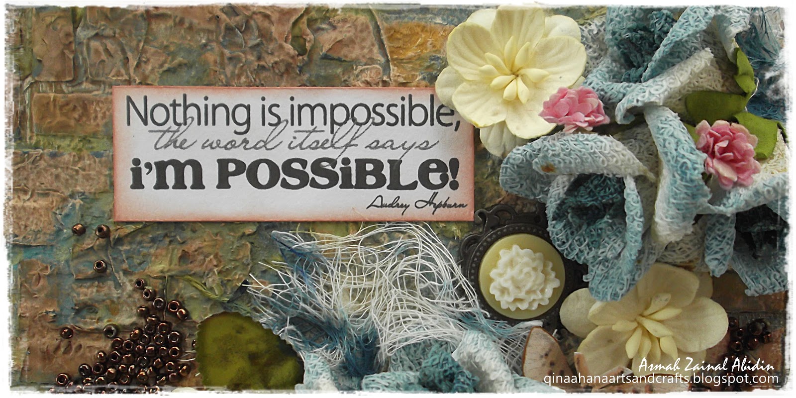 Qinaahana Arts & Crafts: Nothing Is Impossible @ Stamplorations ...