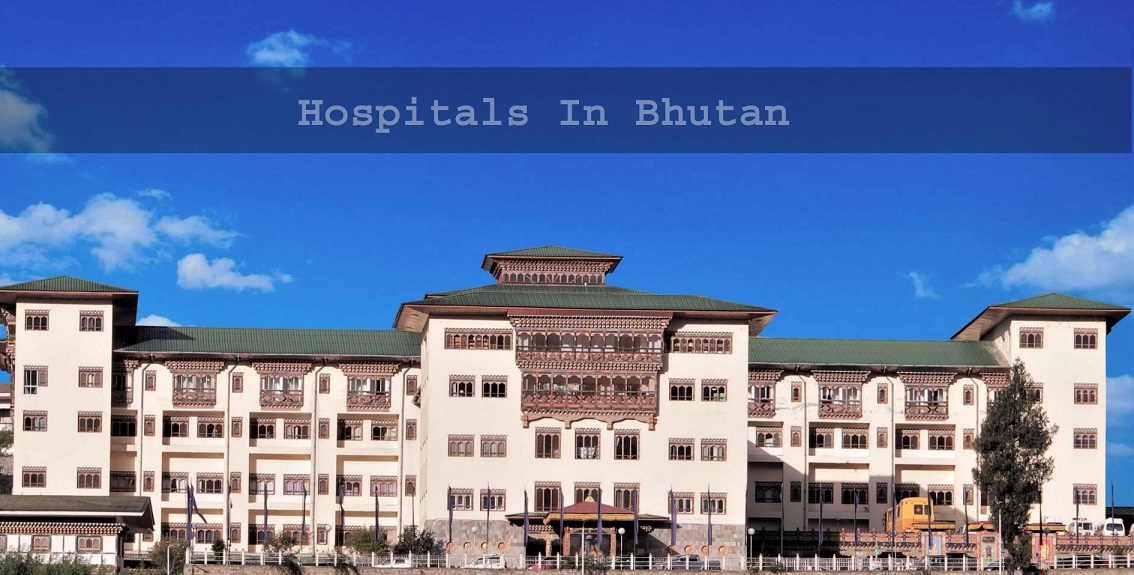Hospitals In Bhutan